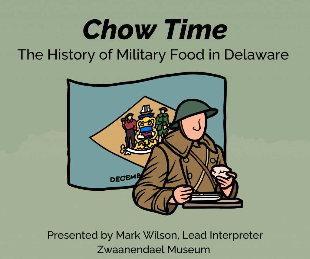 Chow Time: The History of Military Food in Delaware - Division of ...